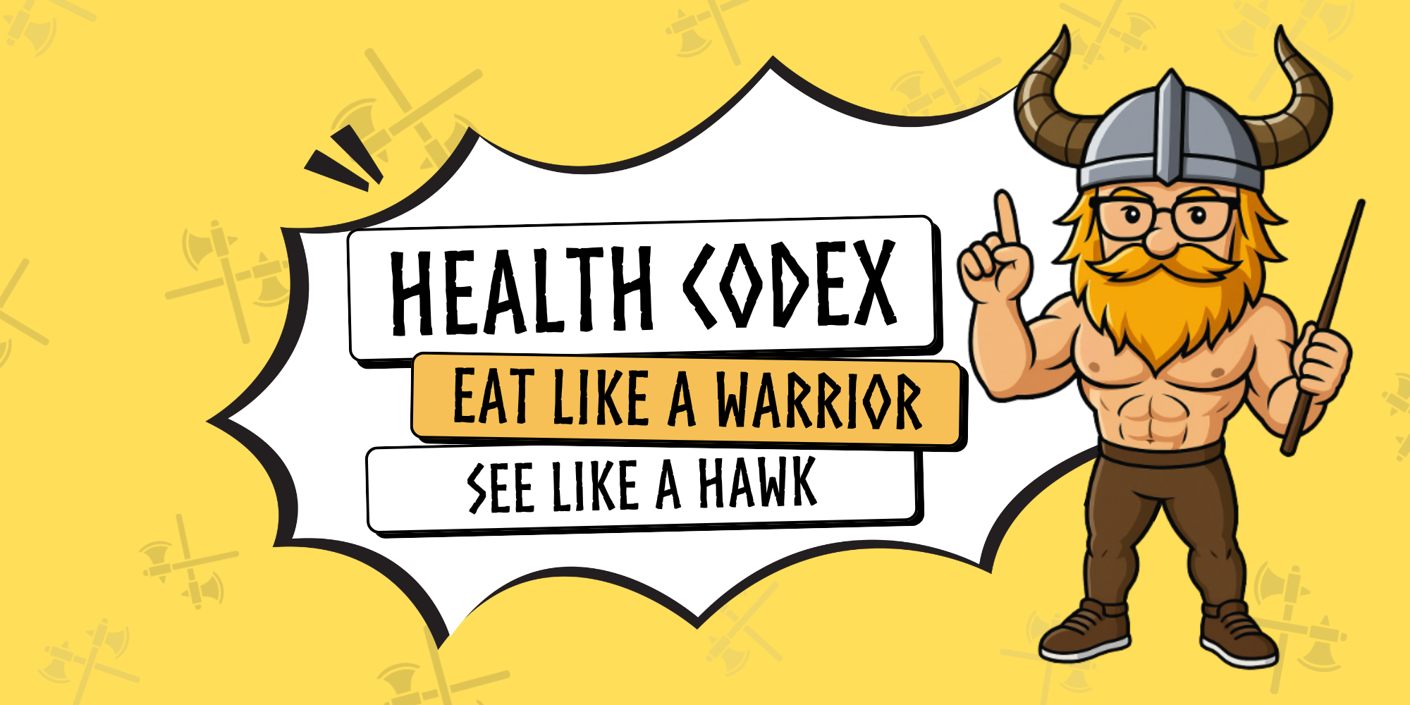 EAT LIKE A WARRIOR, SEE LIKE A HAWK – Vikingshopsuple